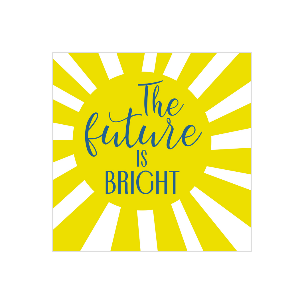 The Future is Bright – Future You Project